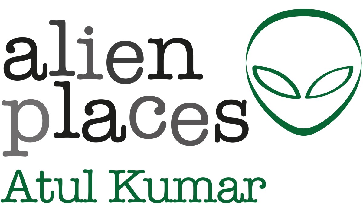 Alien Places | Atul's Earth